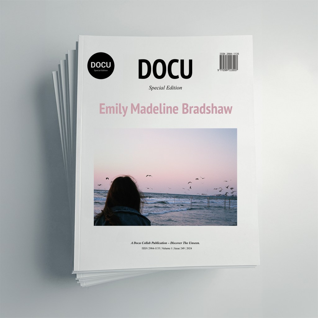 Emily Madeline Bradshaw - Docu Magazine